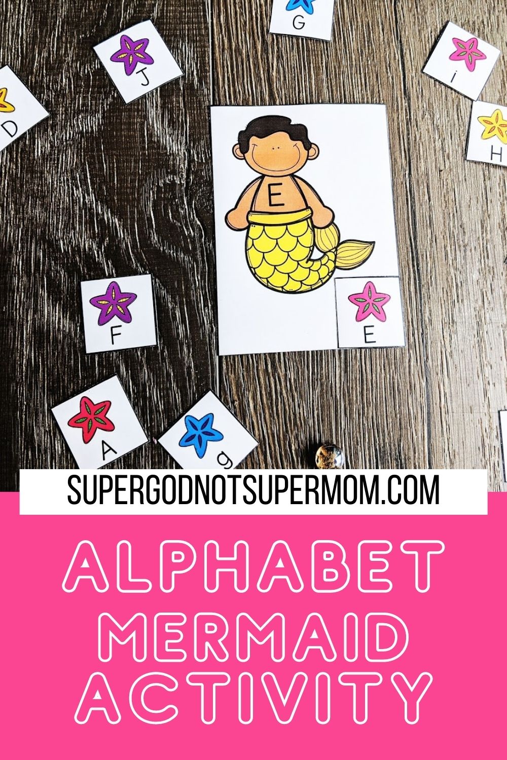 Mermaid Alphabet Activity - Super God, Not Super Mom